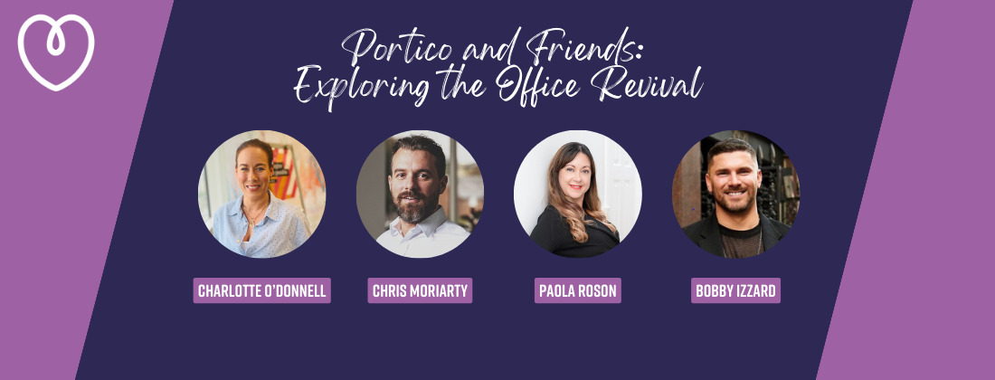 Portico and Friends: Exploring the Office Revival | Portico Guest Services